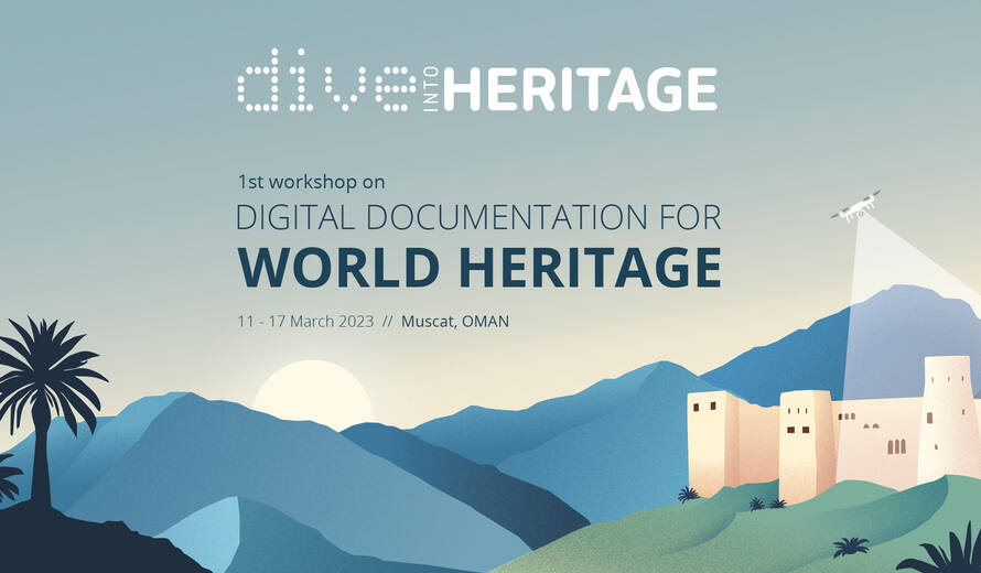 First Workshop on Digital Documentation of World Heritage in the Arab region for 'Dive into ...